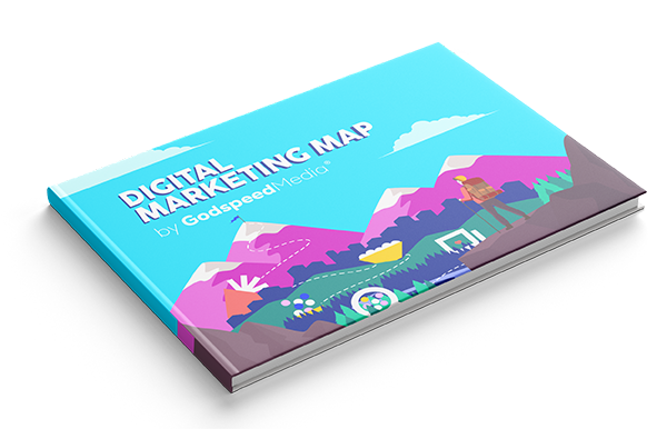 Digital Marketing Map by Godspeed Media | Your Complete Marketing Blueprint